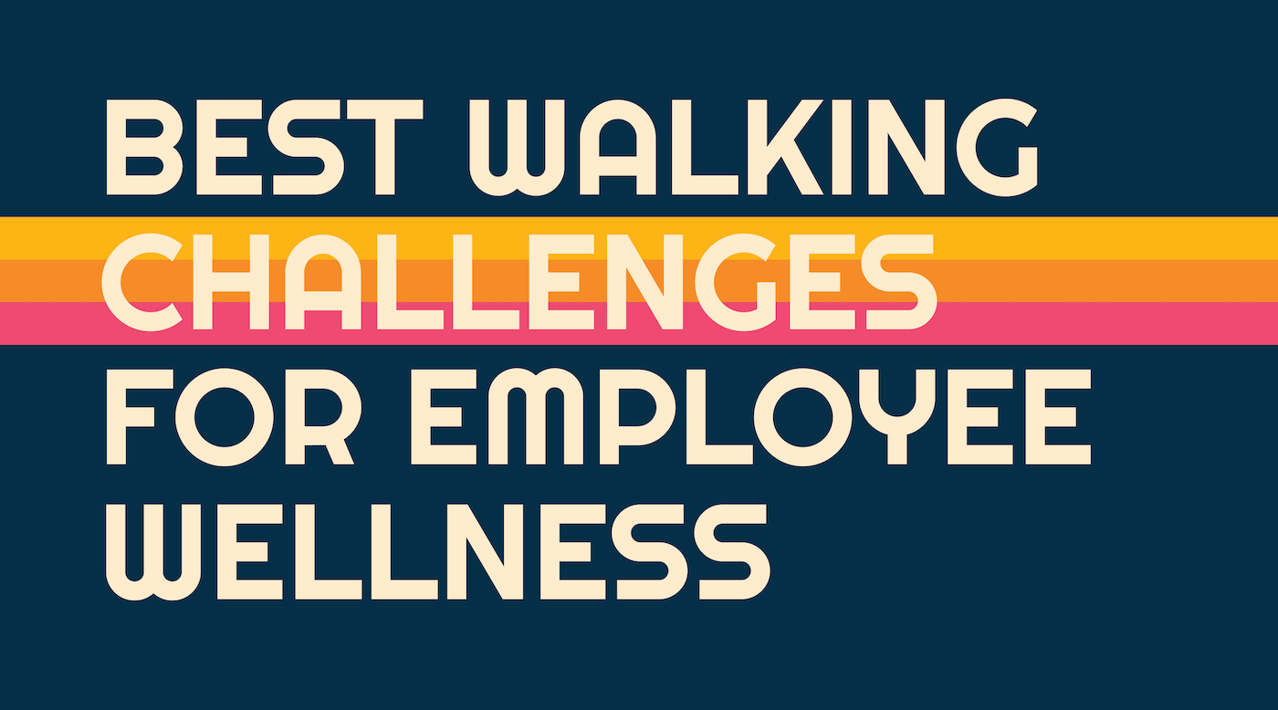 Corporate Walking Challenge: 9 Steps to Boost Employee Wellness – WALK